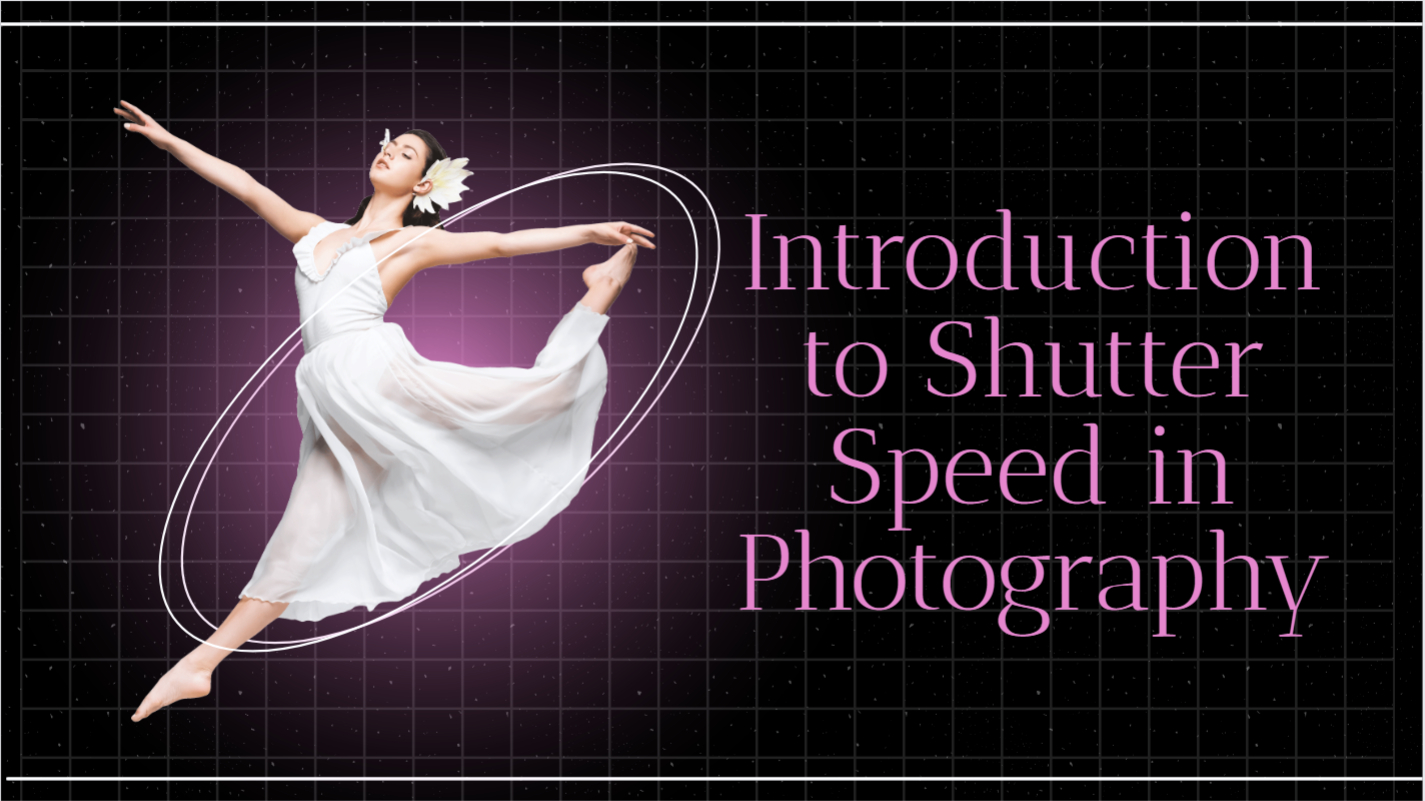 What is Shutter Speed in Photography?
